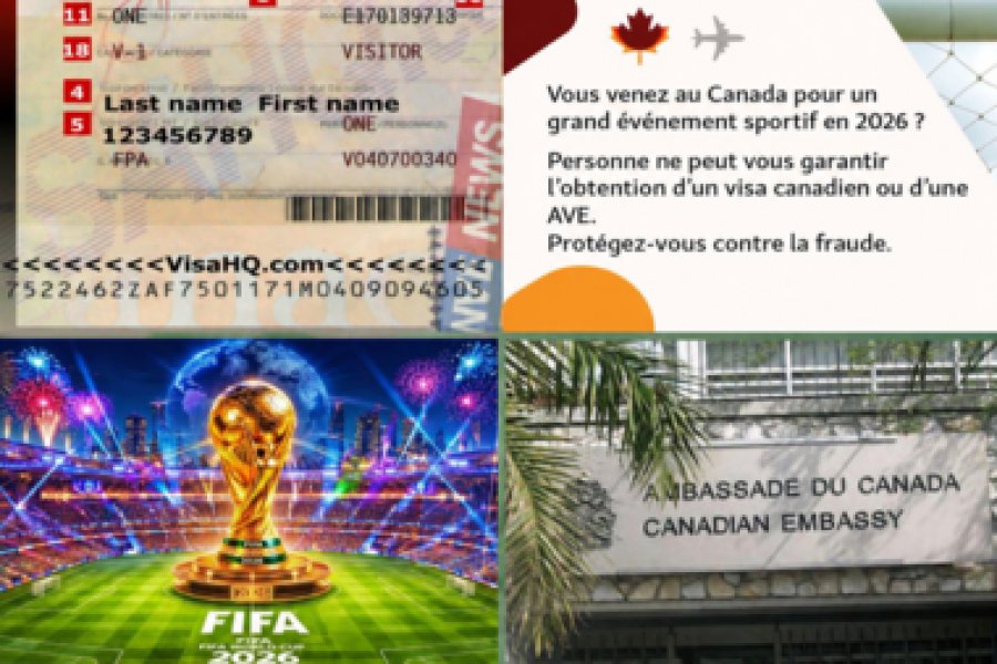 Visa Canada et Coupe du Monde : l’avertissement qui inquiète les ...